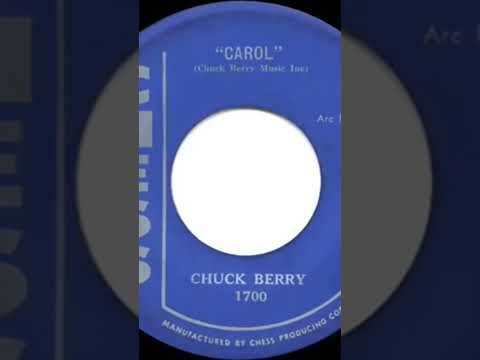 CAROL. CHUCK BERRY