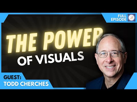 Ep. 78: The Power of Visual Thinking | Todd Cherches