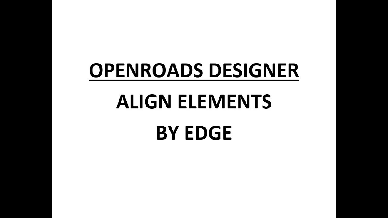 ORD - MicroStation - 7.8 - Align Elements by Edge
