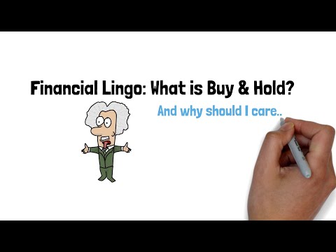 Financial Lingo: What is Buy & Hold?