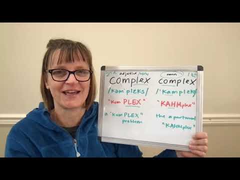 How to Pronounce Complex (as an adjective and noun)