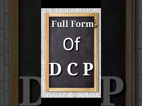 Full Form of DCP || What is the full Form of DCP