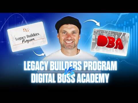 Legacy Builders Program vs Digital Boss Academy ✅ Better in 2025