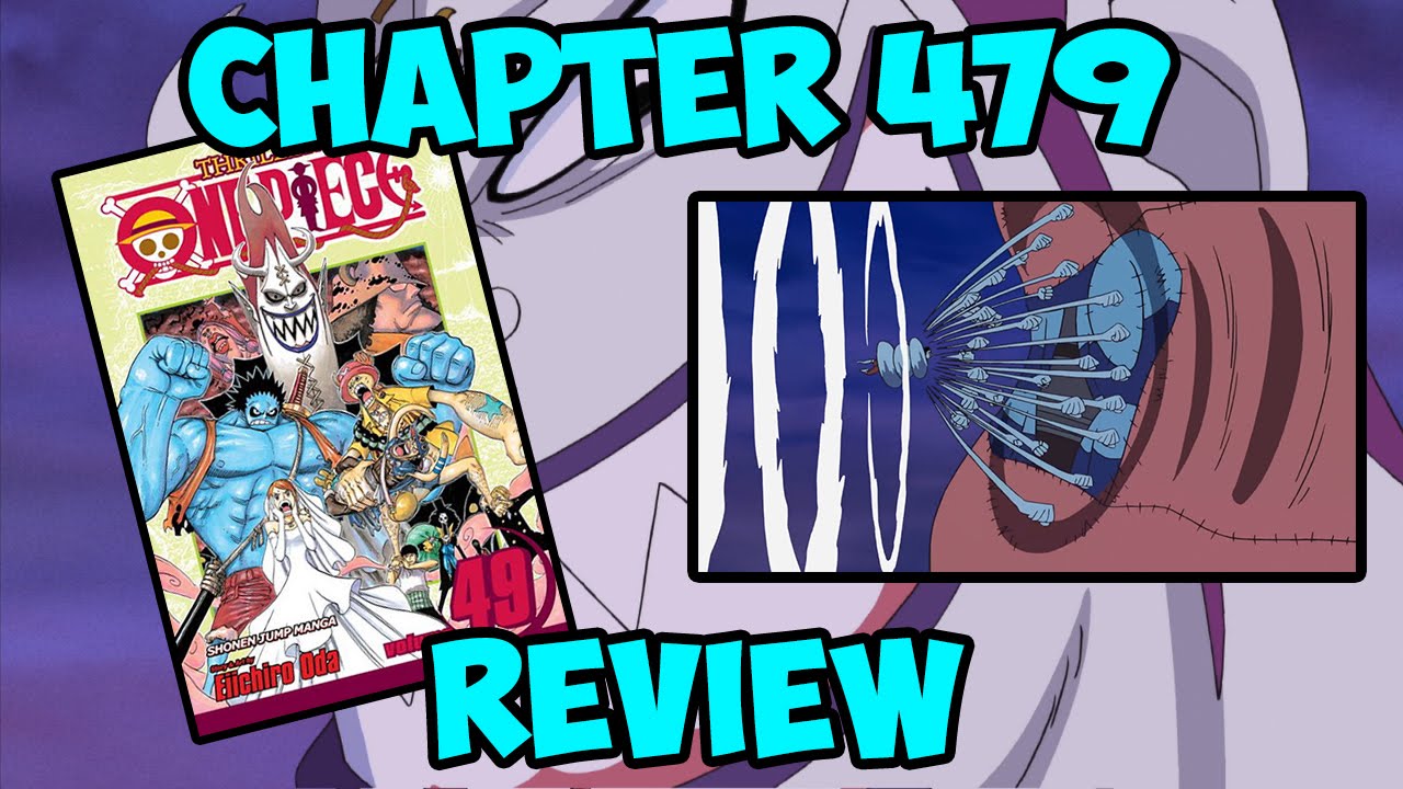One Piece Chapter 479 Review - Warrior Of Hope