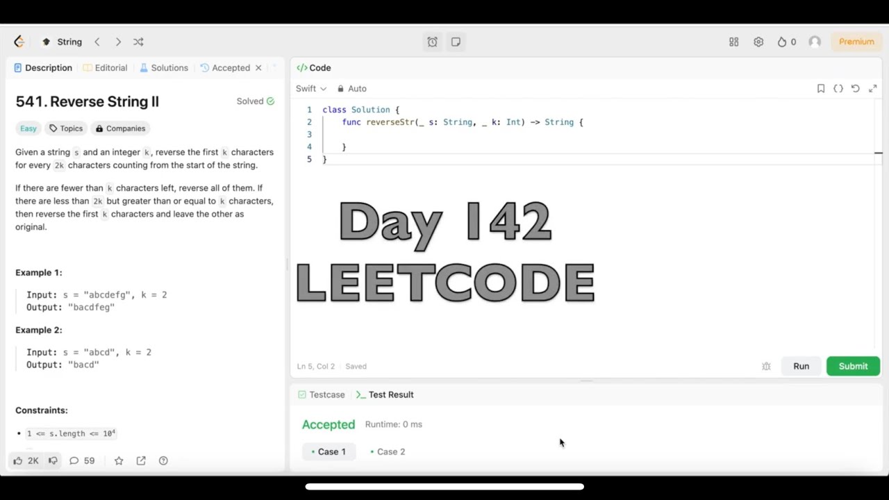 Day 142: LeetCode Problem 541. Reverse String II - Swift