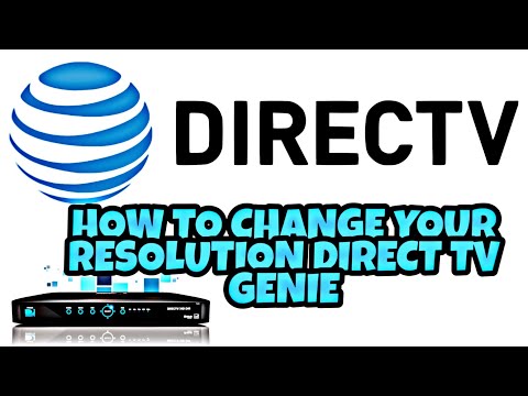 DIRECT TV GENIE DVR HOW TO RESOLUTIONS SETTINGS