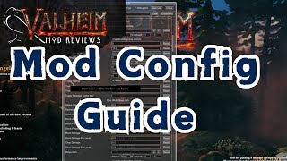 How to Edit Valheim Mods Mod Configurations Explained at Valheim Nexus ...