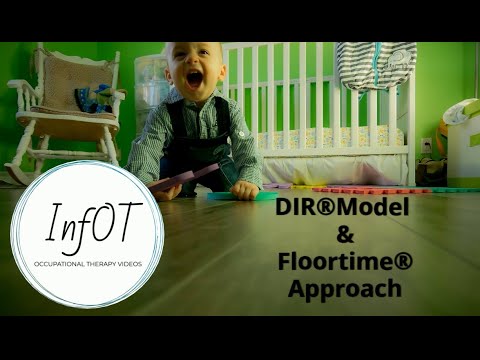 DIR® Model/ Floortime® Approach - InfOT