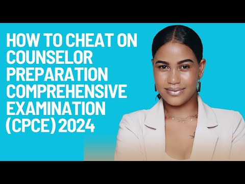 How to cheat Counselor Preparation Comprehensive Examination (CPCE) Pearson VUE Exams 2024/2025.