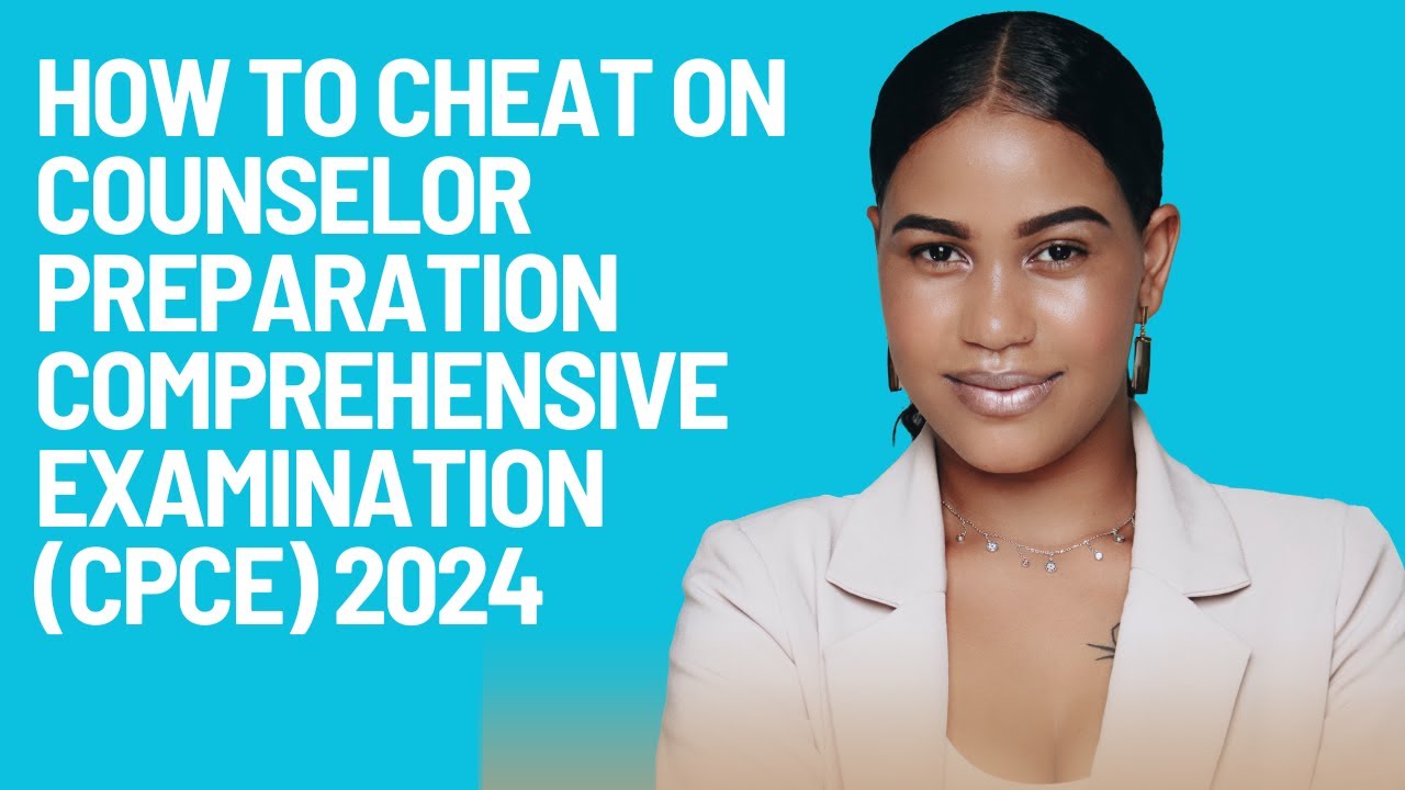 How to cheat Counselor Preparation Comprehensive Examination (CPCE) Pearson VUE Exams 2024/2025.