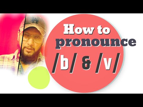 How to pronounce /b/ and /v/ sounds