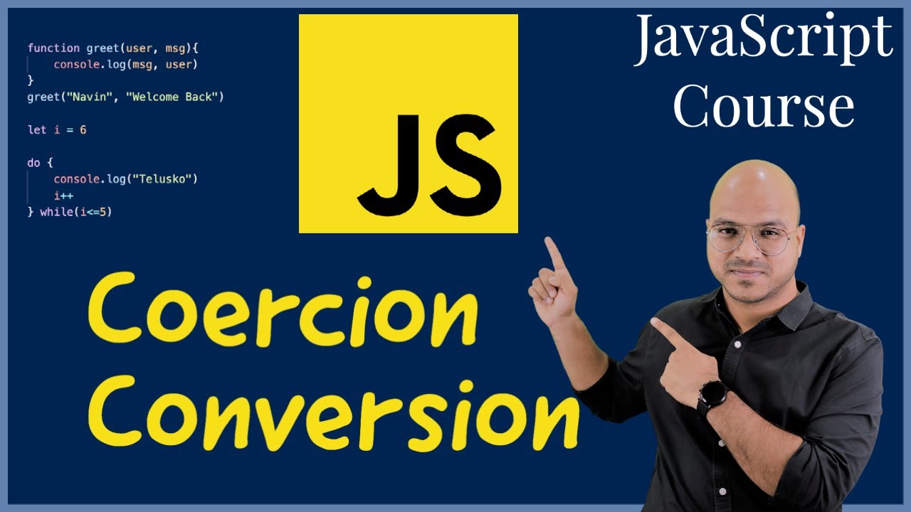 #8 Type Conversion & Coercion in JavaScript