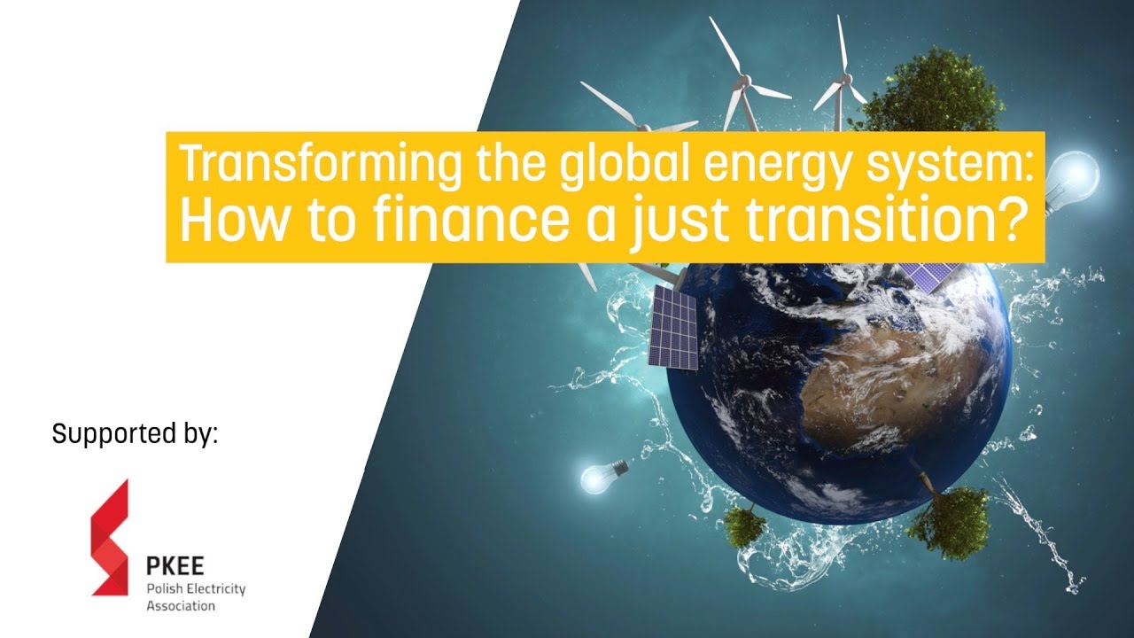 Transforming the energy system: How to finance a just transition?