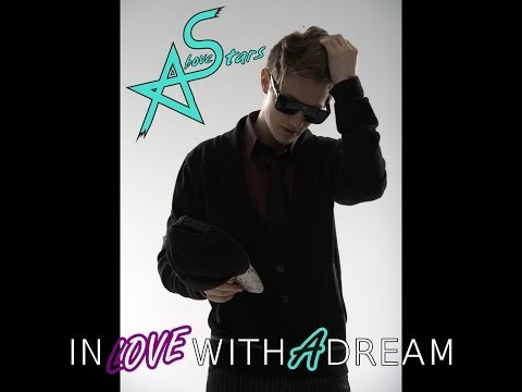 Above Stars - In Love With A Dream (Official lyric video)