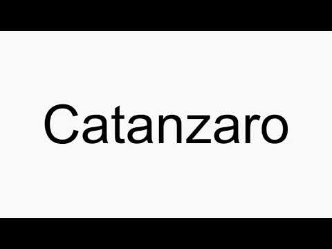 How to pronounce Catanzaro