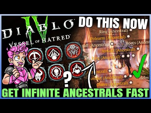 Diablo 4 - Do THIS Now - New BEST Ancestral Legendary Farm - Get OP Gear FAST Season 6 Guide & More!