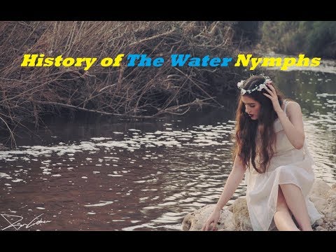 The history and folklore of the water nymphs