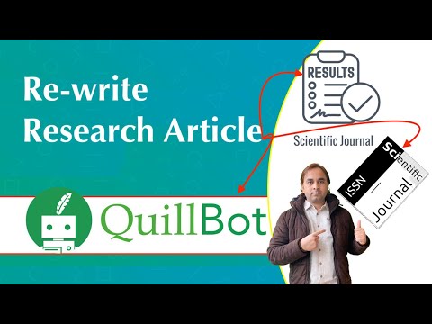 How to Effectively Rewrite Research Articles with Quillbot | Master Quillbot for Research
