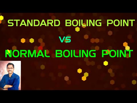 Normal Boiling point vs Standard Boiling point