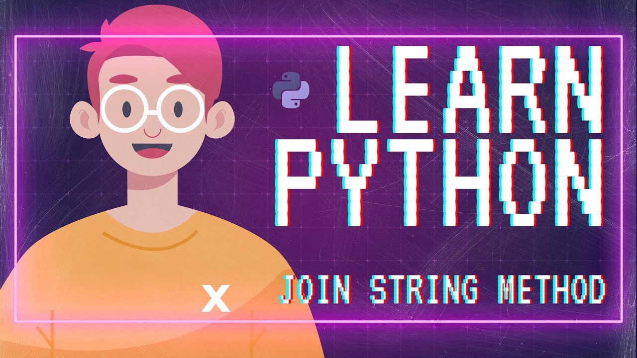 Join String Method | Python Tutorial