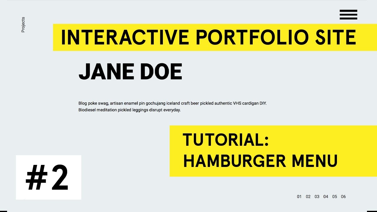 Interactive Design Portfolio Site Coding Tutorial [HTML, CSS, JavaScript] Part 2:  Hamburger Menu