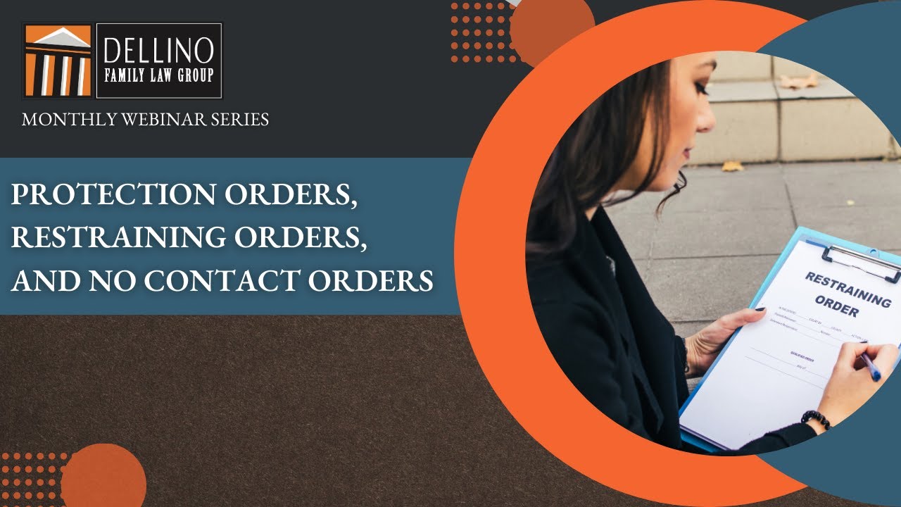 WEBINAR: Protection Orders, Restraining Orders, and No Contact Orders Webinar