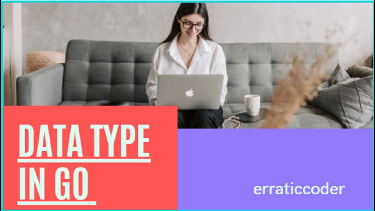 Golang Tutorial - Data Types in Go (Part 1) | Primitive Data Type in Go | Golang Data Type