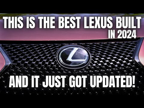 THIS is The Best Lexus Built in 2024 and It Just Got Updated