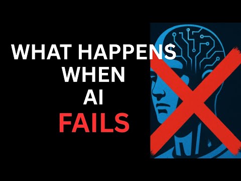 When AI Fails: What You Need to Know