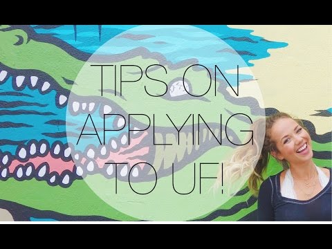 TIPS ON APPLYING TO UF!