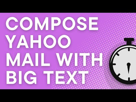 Yahoo Mail tip: Compose messages with bigger text