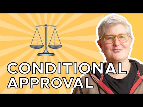 Loan Approved, But Not Done Yet—What Is Conditional Loan Approval?