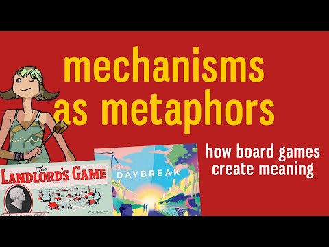 Mechanisms as Metaphors: How Board Games Create Meaning