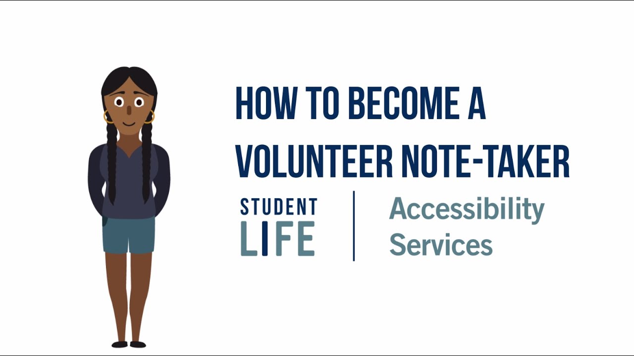 How to Become a Volunteer Note-taker - University of Toronto Accessibility Services