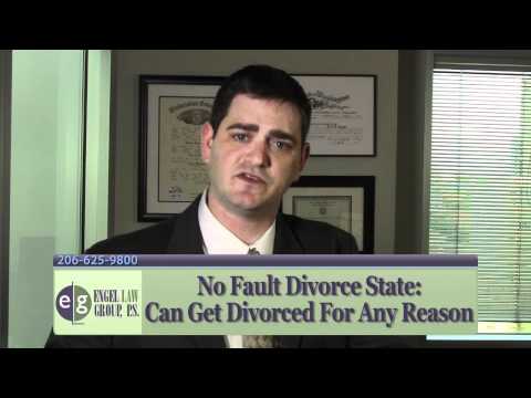 What is a No Fault Divorce State? Seattle Divorce Lawyer Eric Engel explains what it means