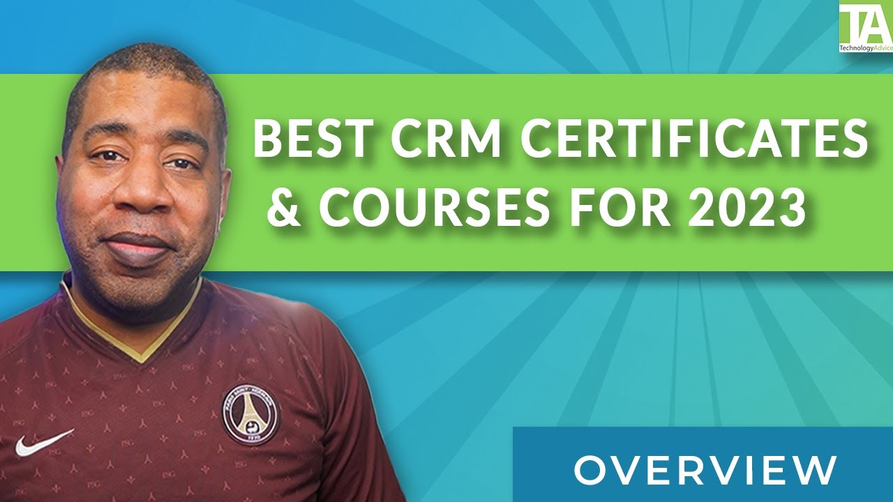 Best CRM Certificates & Courses for 2023