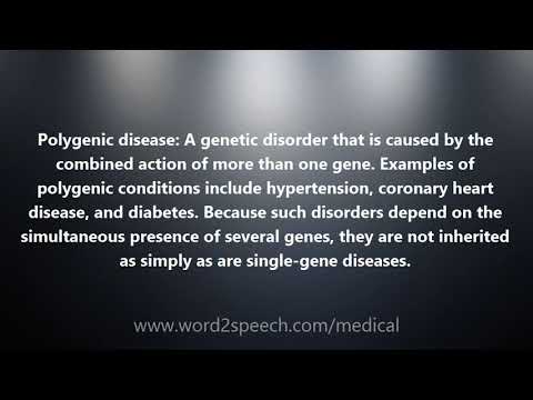 Polygenic disease - Medical Meaning and Pronunciation
