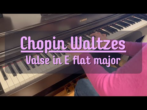 Chopin Valse in E flat major - arranged by Lisa Shoemaker