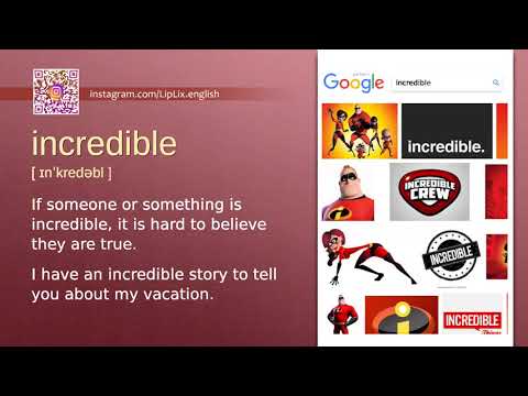 Incredible : B2 level english vocabulary lesson, www.LipLix.com