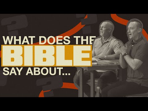 Tough Questions for Christianity: What Does the Bible Say About… | Ashley Wooldridge & Mark Moore