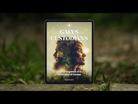 FULL AUDIOBOOK | Gaia's Custodians - The emergence of a novel kind of human | Robert Gladitz