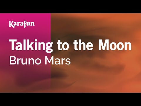 Talking to the Moon - Bruno Mars | Karaoke Version | KaraFun