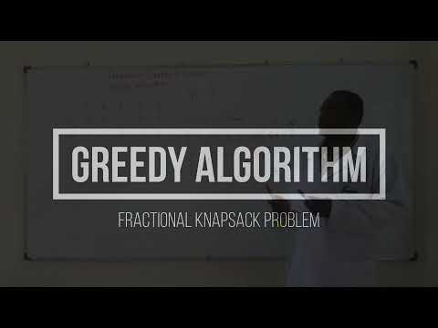 Greedy Algorithm Fractional Knapsack Problem