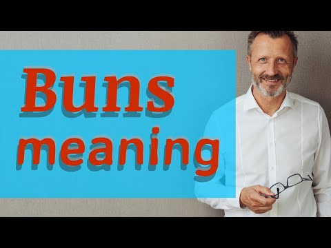 Buns | Meaning of buns 📖 📖 📖