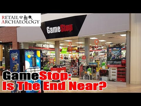 GameStop: Is The End Near? | Retail Archaeology