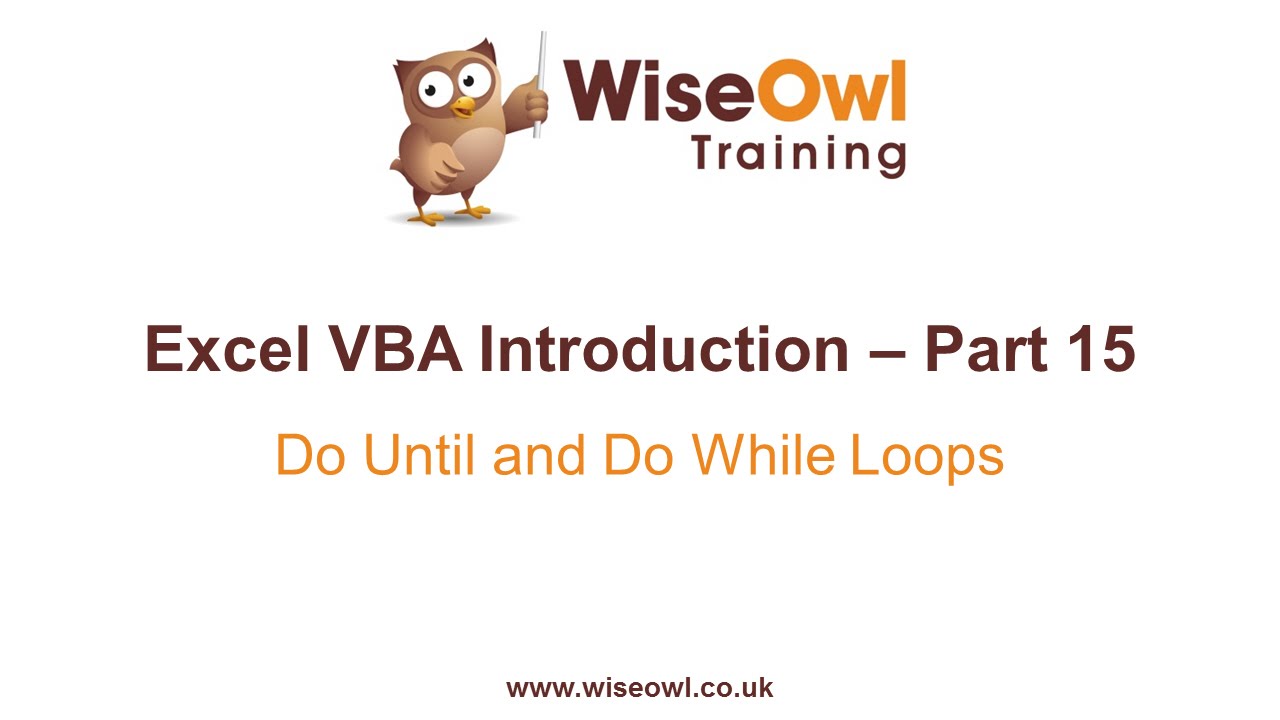 Excel VBA Introduction Part 15 - Do Until and Do While Loops