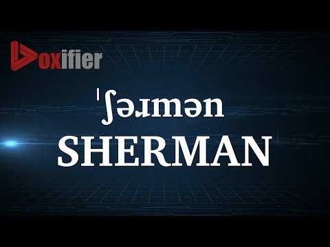How to Pronunce Sherman in English - Voxifier.com