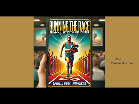 Running the Race: Serving All Without Losing Yourself 1 Corinthians 9:1-27