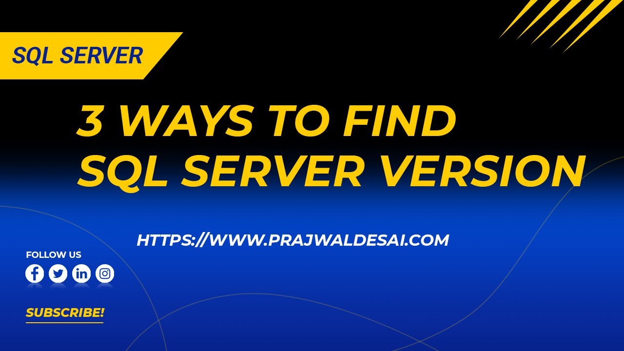 Find SQL Server Version using 3 Methods