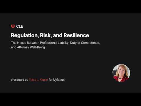 Regulation, Risk & Resilience: Online CLE Course | Quimbee CLE